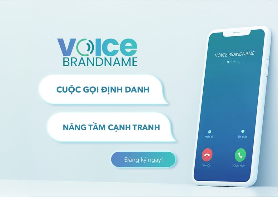 Call Brandname - Cuộc gọi định danh - nâng tầm cạnh tranh